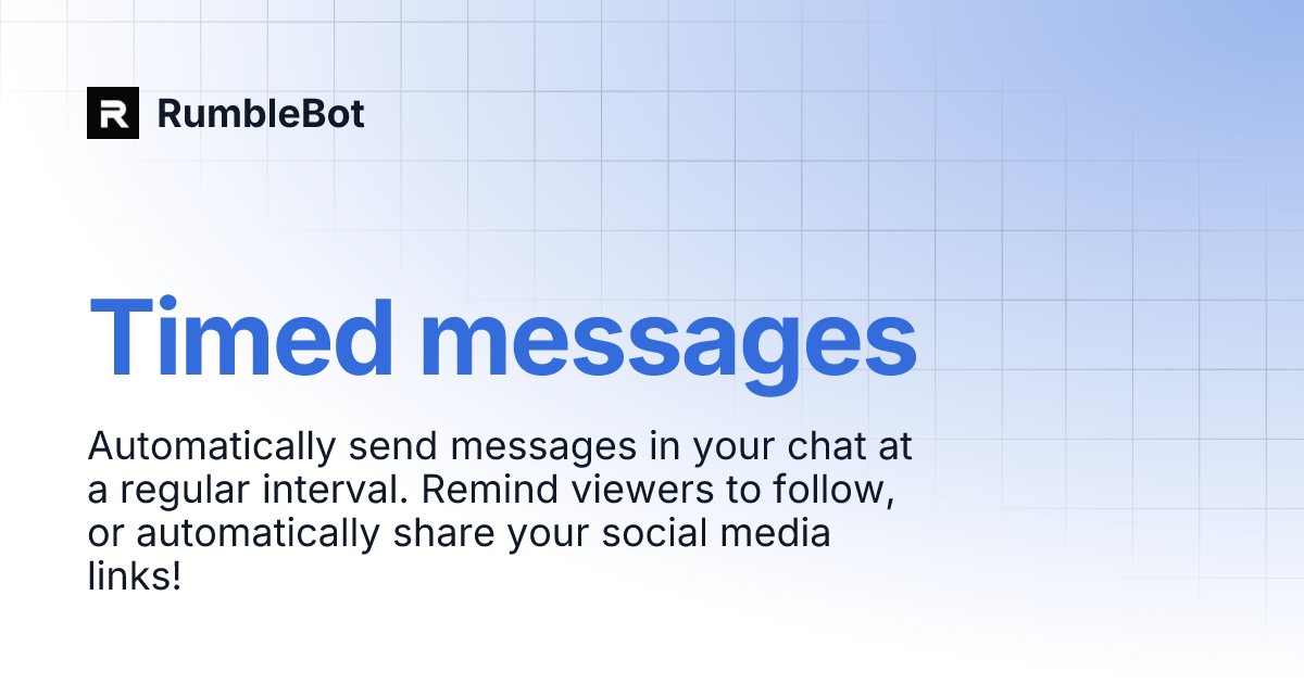 Timed messages | RumbleBot